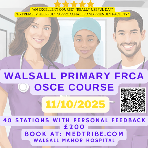 Walsall Primary FRCA OSCE Course - The Stoke-on-Trent School of Anaesthesia